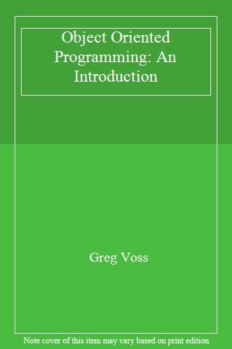 Object-Oriented Programming: An Introduction By Greg Voss 9780078816826| eBay