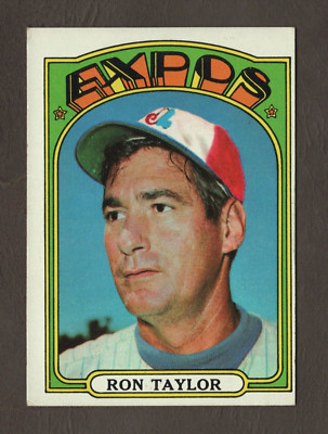 1972 Topps Baseball Card #234 Ron Taylor – Montreal Expos | eBay