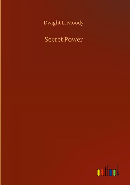 Secret Power von Dwight L. Moody (2020, Gebundene Ausgabe) online ...