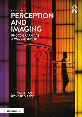 Perception and Imaging : Photography As a Way of Seeing by John Suler ...