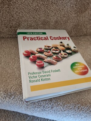 Practical Cookery by Ronald Kinton, David Foskett, Victor Ceserani ...