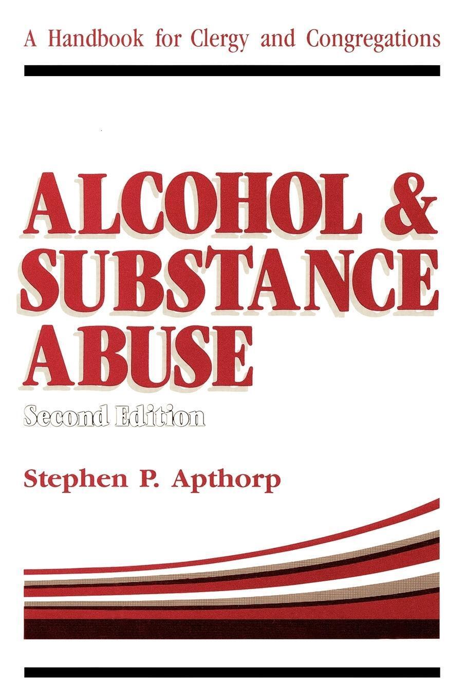 Stephen P. Apthorp | Alcohol and Substance Abuse | Taschenbuch ...