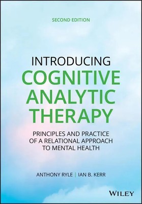 Anthony Ryle (u. a.) | Introducing Cognitive Analytic Therapy ...