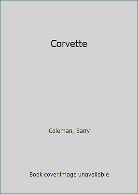 Corvette by Coleman, Barry | eBay
