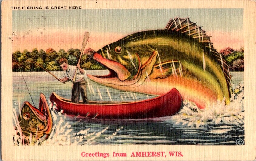 Postcard Exaggerated Fishing is Great Greetings from Amherst WI ...
