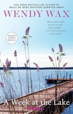 A Week at the Lake, Wax, Wendy 9780425274477| eBay