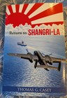 Return to Shangri-La by Thomas Casey: Pristine cond. Author-signed ...