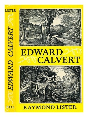 LISTER, RAYMOND Edward Calvert / di Raymond Lister 1962 copertina ...