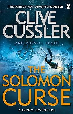 The Solomon Curse: Fargo Adventures #7 by Clive Cussler, Russell Blake ...