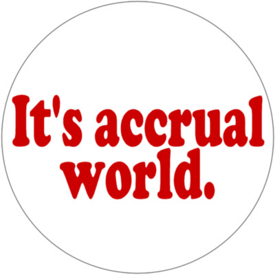 It's Accrual World - 3 Pack Circle Stickers 3" x 3" - Accountant Humor ...