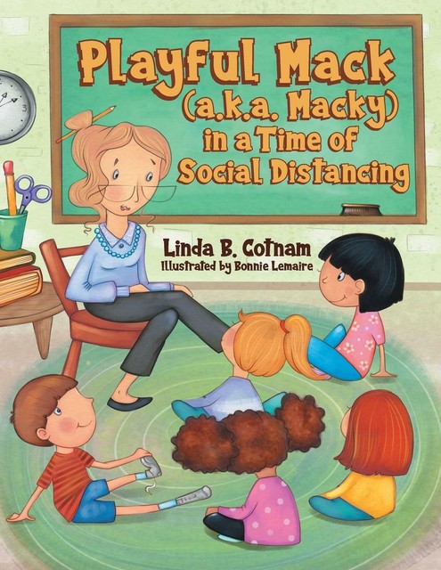 Playful Mack (a.k.a. Macky) in a Time of Social Distancing von Linda B. Cotnam (2021 ...
