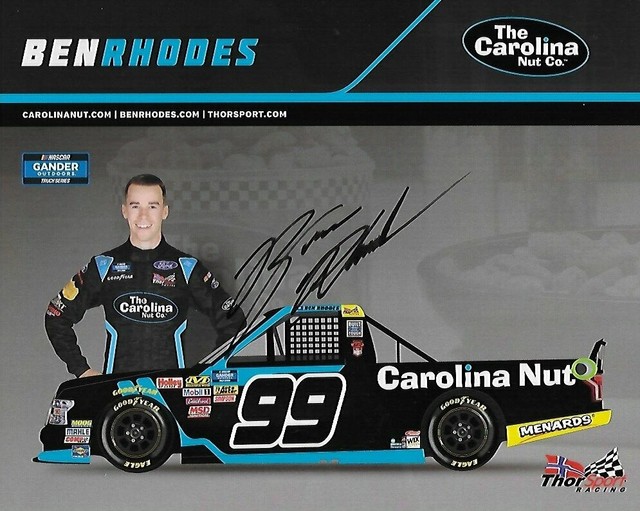 SIGNED 2019 BEN RHODES "CAROLINA NUT" #99 NASCAR GANDER OUTDOOR TRUCK ...