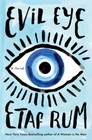 Evil Eye : A Novel by Etaf Rum (2023, Hardcover) 9780062987907| eBay