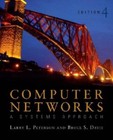 Computer Networks: A Systems Approach, Fourth Edition (The Morgan Ka ...