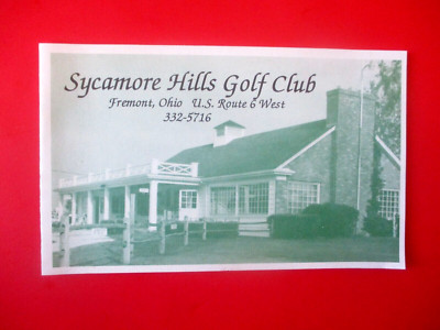 vtg - Golf Scorecard - SYCAMORE HILLS GOLF CLUB gc - Fremont OH | eBay