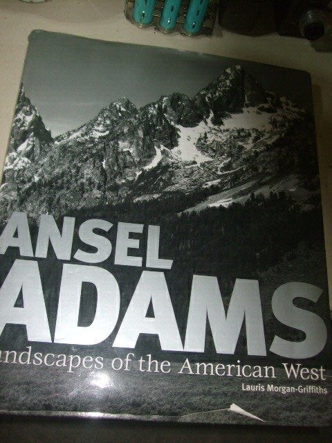 Ansel Adams: Landscapes of the American West by Morgan-Griffiths ...