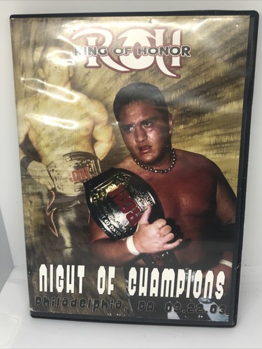 ROH Night Of Champions 2003 DVD Ring Of Honor Philadelphia 3-22-03 ...