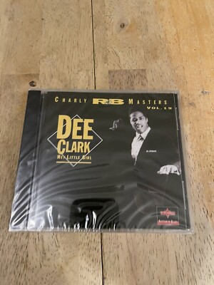 Dee Clark - Hey Little Girl (CD, 1995) Charly R&B Masters Vol. 19 Brand ...