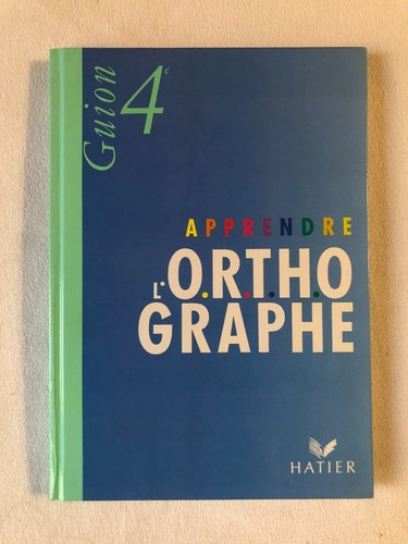 Livre Enfant Ecole Apprendre l'orthographe Guion 4è Hatier Français | eBay