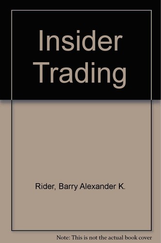 Insider trading By Barry Alexander K Rider 9780853080756 | eBay