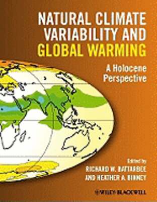 Natural Climate Variability and Global Warming: A Holocene Perspective ...