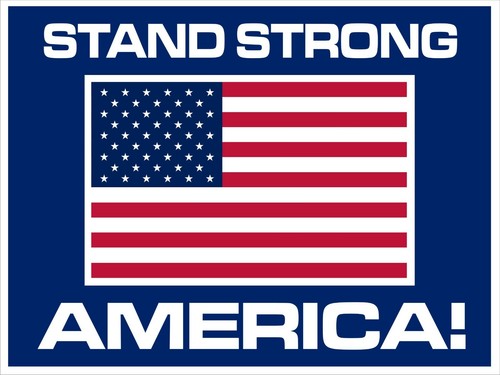 Stand Strong America 24" x 18" Coroplast Two Sided Sign with Stand | eBay