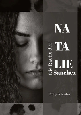 Emily Schuster | Die Rache der Natalie Sanchez | Taschenbuch | Deutsch ...