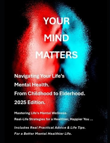 Mr Stephen Finnegan Your Mind Matters - 2025 Edition (Paperback) (UK ...