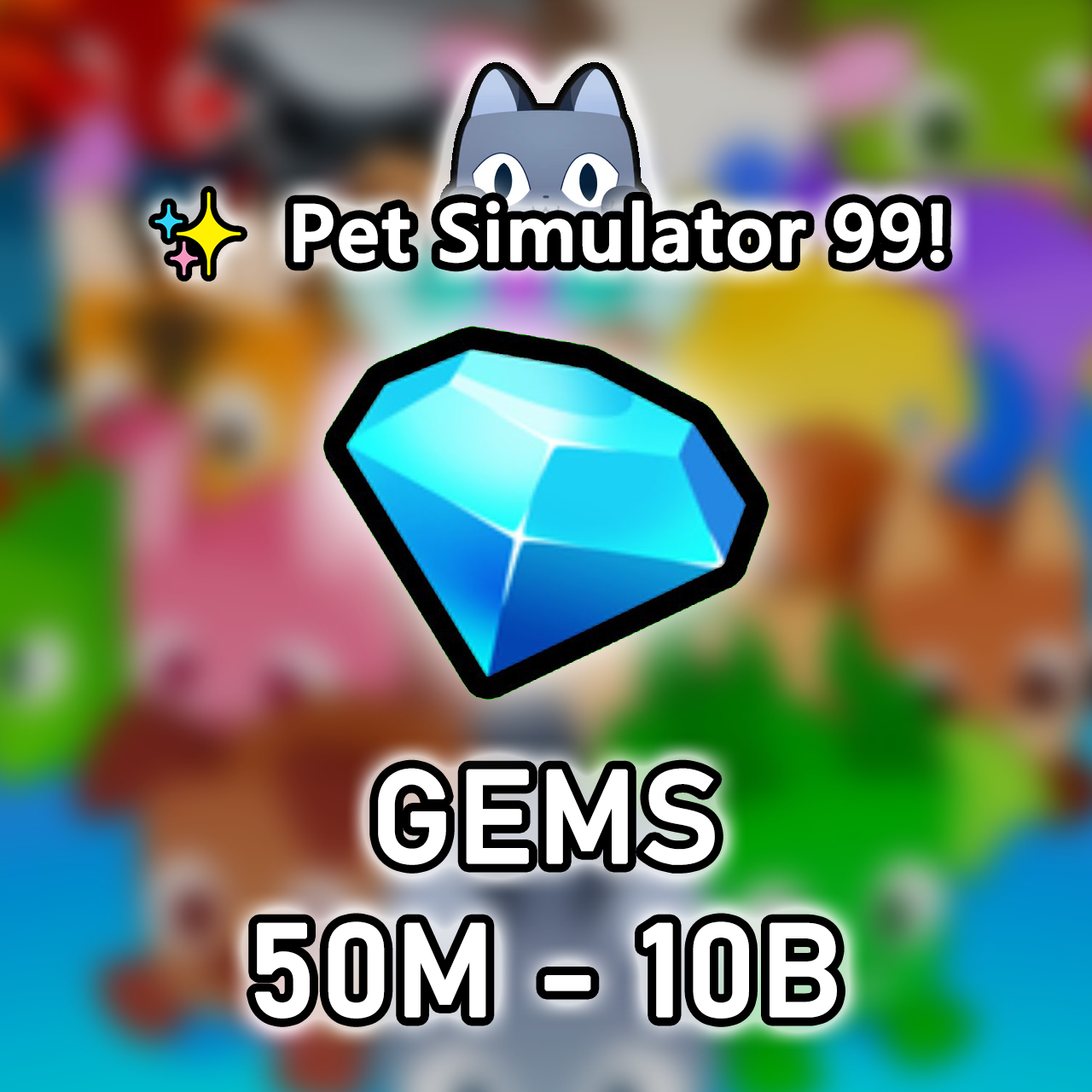 Pet Simulator 99! 💎 50M-10B Gems 💎 PS99/Pet Sim 99 💎 Cheap Safe Fast 🚀 ...