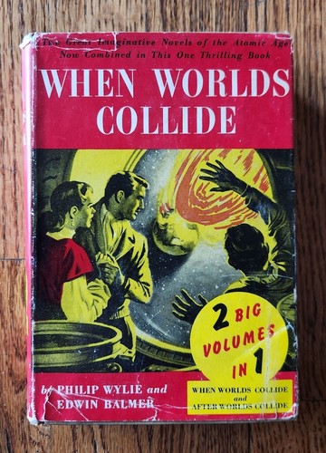 WHEN WORLDS COLLIDE + AFTER - PHILIP WYLIE / EDWIN BALMER - 2 IN 1 ...