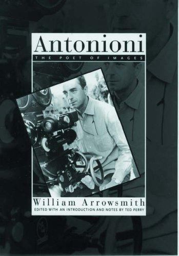 Antonioni : The Poet of Images by William Arrowsmith (1995, Hardcover ...