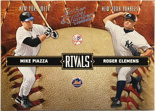 2004 LEATHER AND LUMBER RIVALS SILVER #5 ROGER CLEMENS/MIKE PIAZZA ...