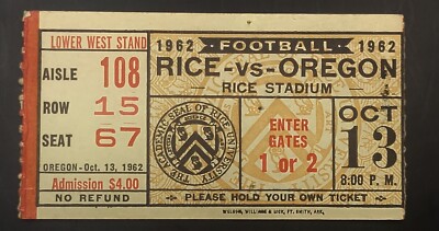 1962 OREGON DUCKS VS RICE OWLS FOOTBALL TICKET STUB RICE STADIUM | eBay
