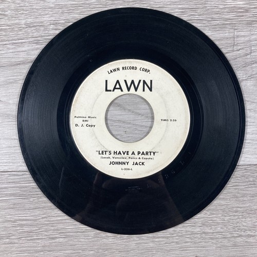 Johnny Jack Let’s Have A Party / True Love At First Sight 45 RPM 7 ...