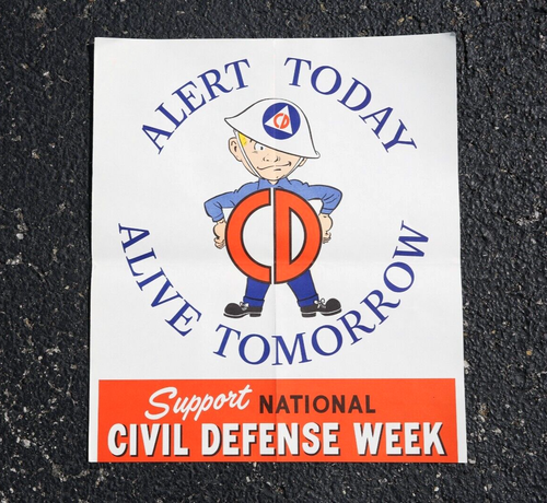 Vintage Cold War Atomic Bomb Civil Defense Sign Poster Alert Alive ...