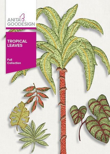 Tropical Leaves Anita Goodesign Embroidery Machine Design CD NEW 11AGHD ...
