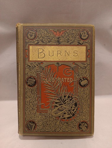 The Complete Works Of Robert Burns Alexander Smith, Thomas Crowell & Co ...