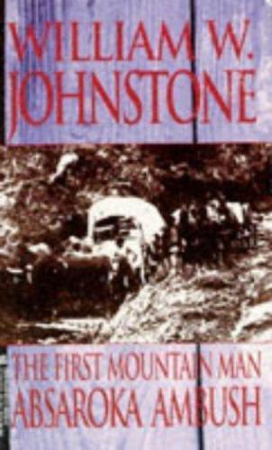Absaroka Ambush by William Johnstone (1996, Mass Market) for sale ...