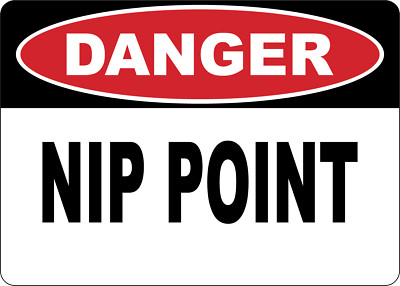 OSHA DANGER: NIP POINT| Laminated Vinyl Decal Sticker Label | eBay