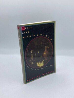 Still Life with a Bridle Essays and Apocryphas | eBay