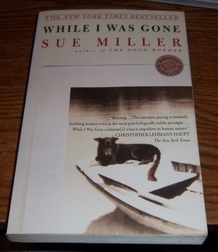 While I Was Gone by Sue Miller (2000, Paperback) 9780345443281| eBay