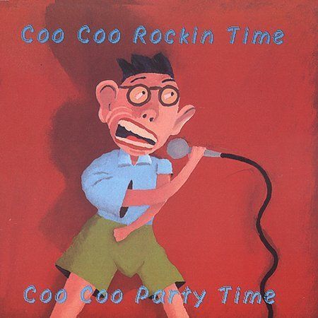 Coo Coo Party Time by Coo Coo Rockin' (CD, Feb-1990, 50 Skidillion ...