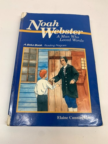 A Beka Book Noah Webster A Man Who Loved Words Grade 5 Reader Abeka | eBay