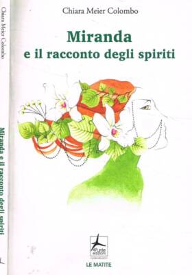Miranda e il racconto degli spiriti. . Meier Colombo Chiara. 2022. . | eBay