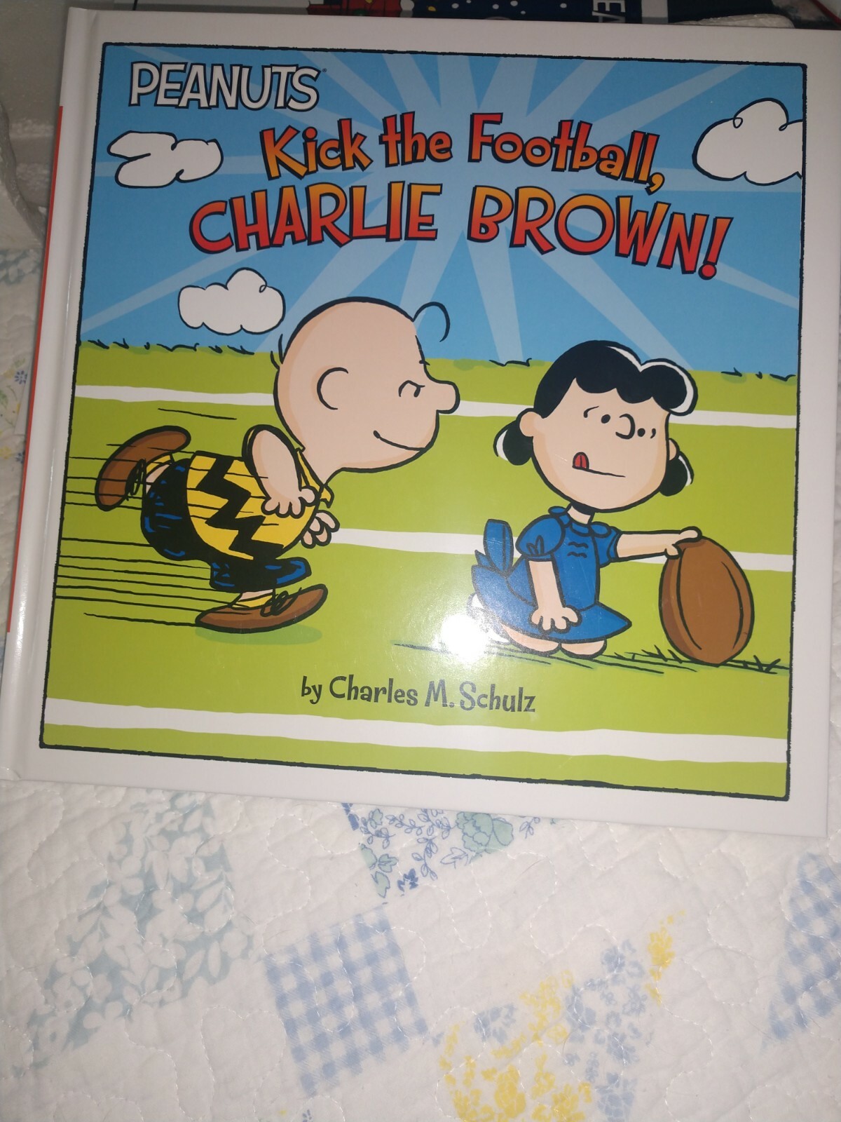 Peanuts Kick the Football, Charlie Brown by Charles Schulz hard bound ...