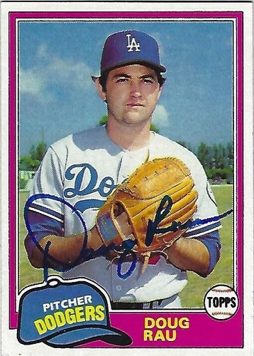 Autographed Signed 1981 Topps #174 Doug Rau Los Angeles Dodgers | eBay