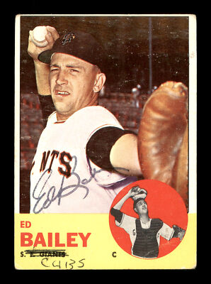 Ed Bailey Autographed Auto 1963 Topps Card #368 San Francisco Giants ...