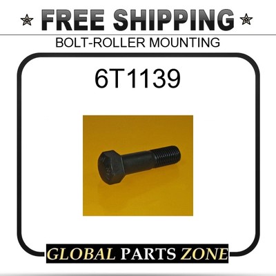 6T1139 - BOLT-ROLLER MOUNTING for Caterpillar (CAT) | eBay