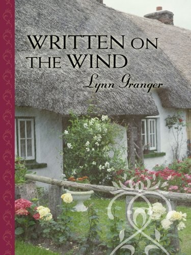 Written on the Wind (Thorndike Gentle Romance) By Lynn Granger ...