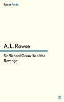Sir Richard Grenville of the Revenge von A. L. Rowse (2013, Taschenbuch ...
